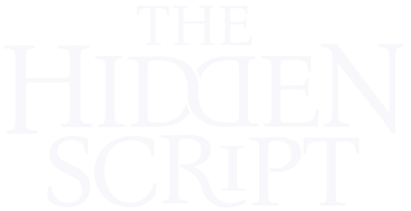 The Hidden Script
